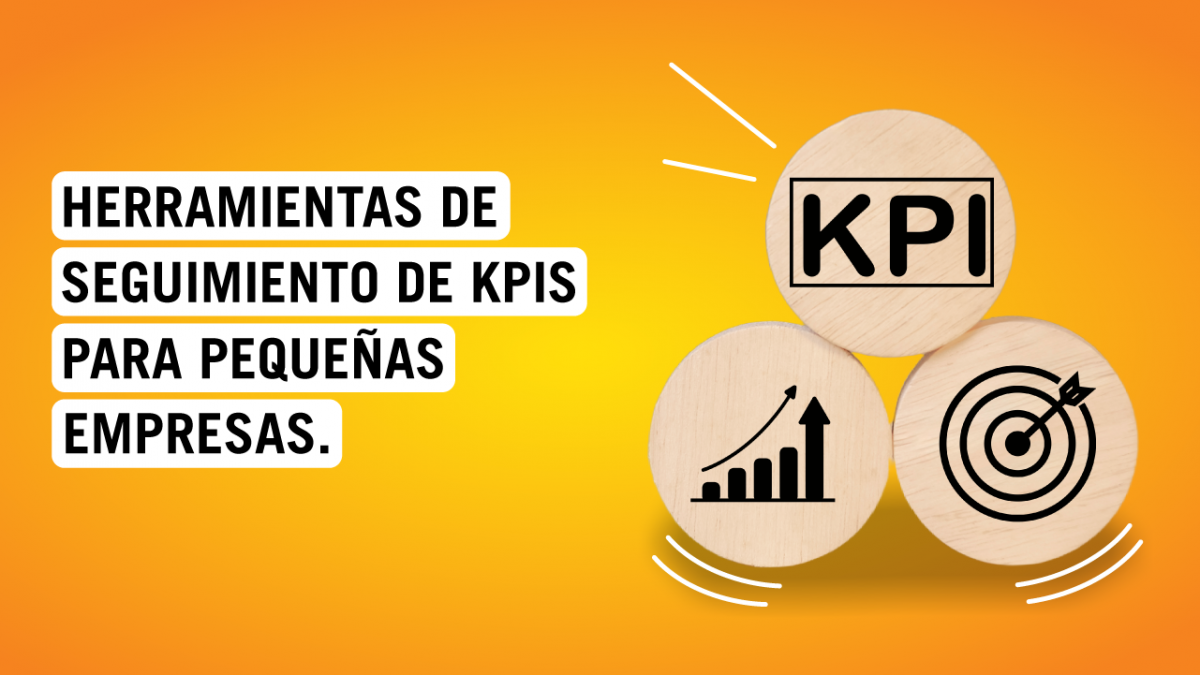 Herramientas de seguimiento de KPIs para pequeñas empresas | Blog Empresas