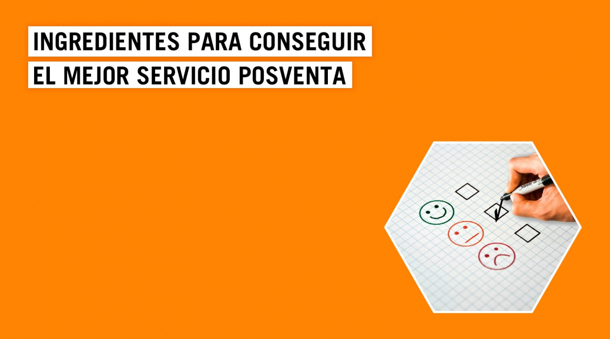 Los ingredientes secretos de un buen servicio posventa | Blog Empresas
