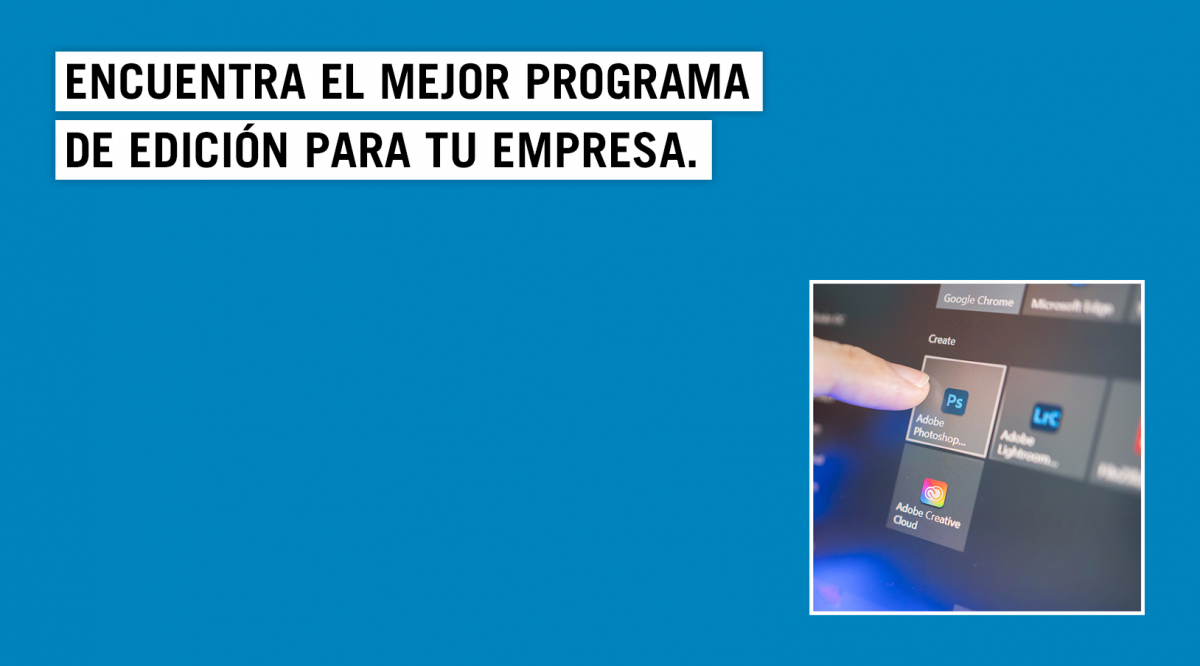 Photoshop y otros programas de edición básicos para pymes | Blog Empresas