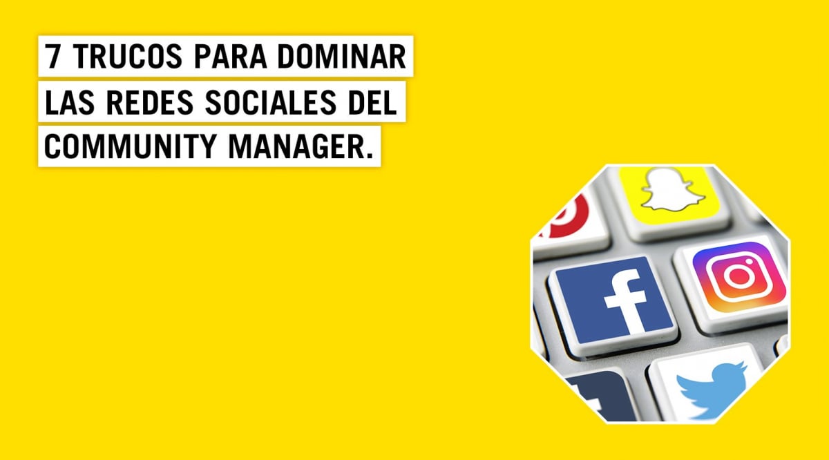 7 consejos prácticos para ser un buen Community Manager | Blog Empresas